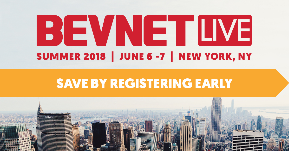Early Registration for BevNET Live Summer 2018 Ends Friday - BevNET.com